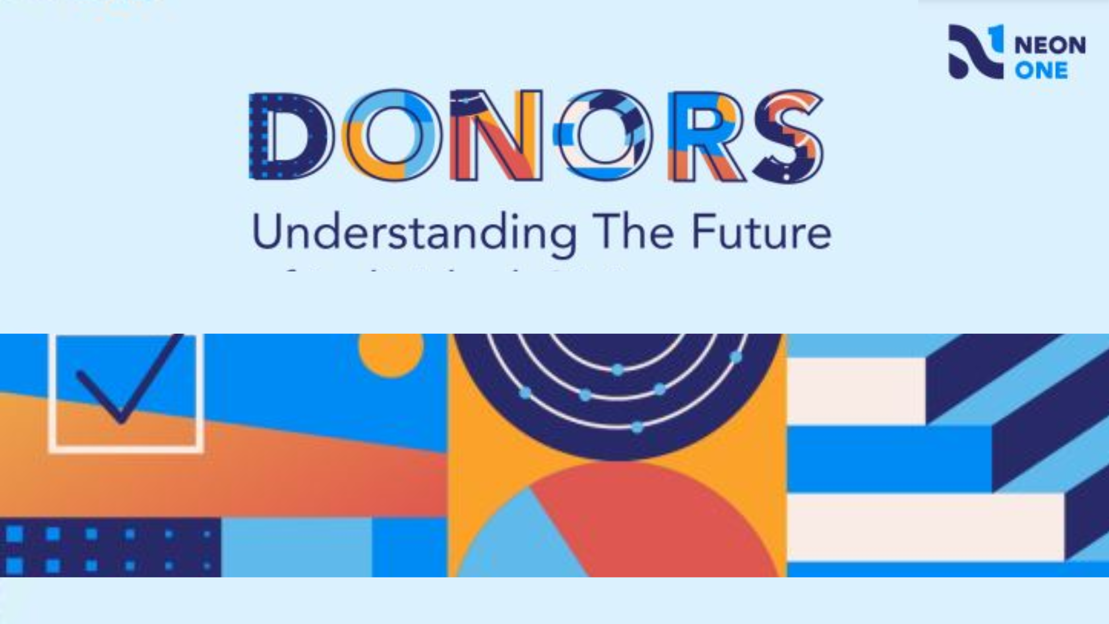Neon One’s Donors: Understanding The Future of Individual Giving – Part ...